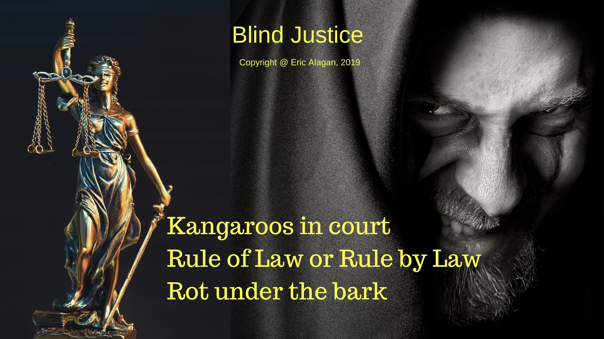 Blind Justice – Written Words Never Die